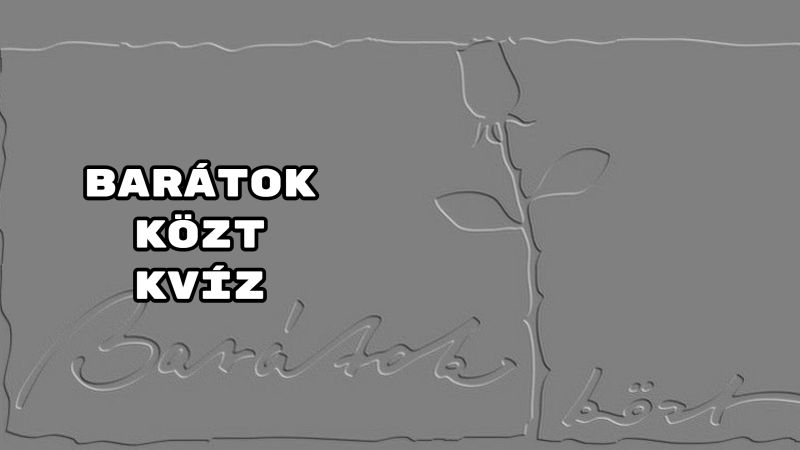 Barátok közt kvíz - ismerd fel a szereplőket a fura képekről - Kvízmester.com