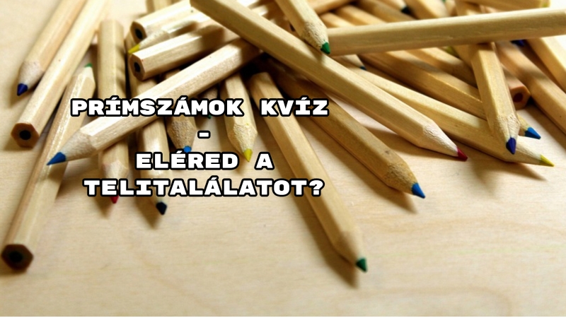 Prímszámok kvíz - Eléred a telitalálatot?